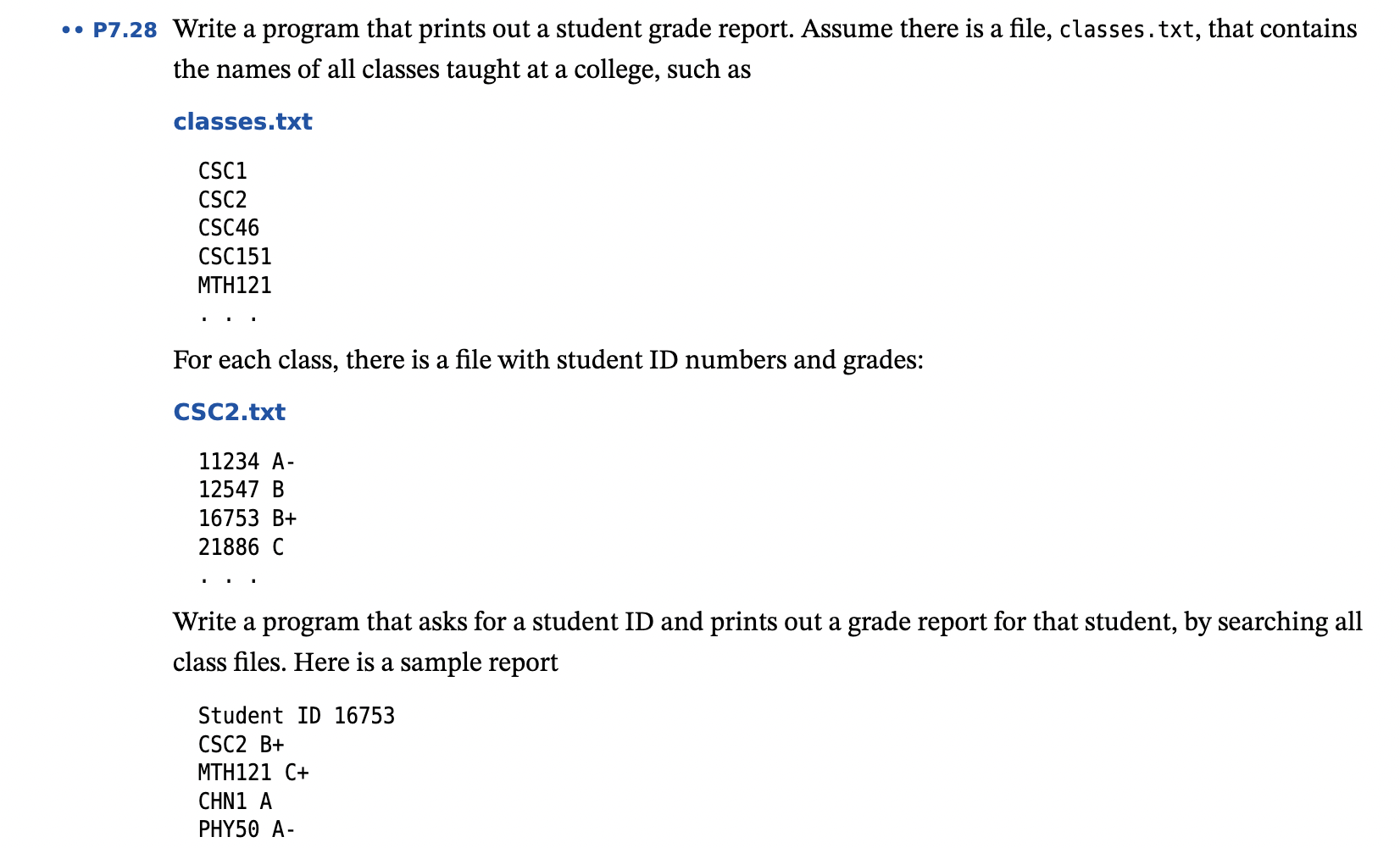 Solved 8 Write a program that prints out a student grade | Chegg.com