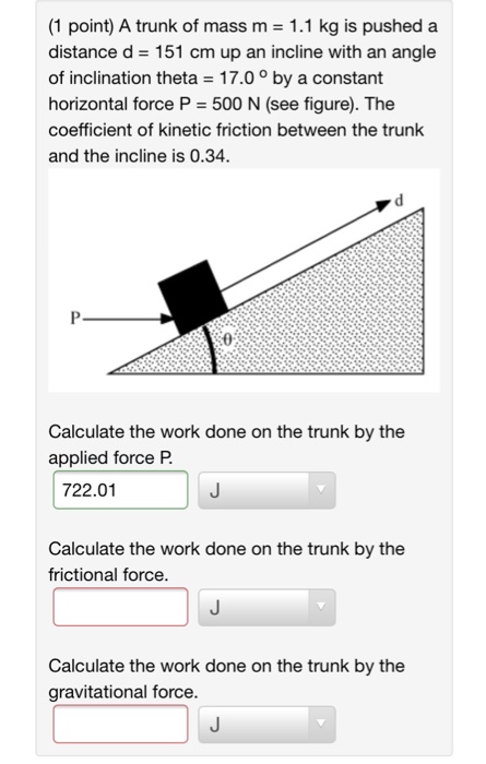 Solved A trunk of mass m = 1.1 kg is pushed a distance d = | Chegg.com