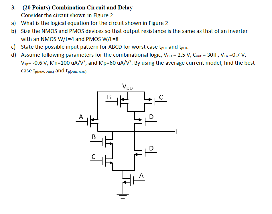 Solved 3. (20 Points) Combination Circuit and Delay Consider | Chegg.com