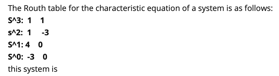 Solved The Routh table for the characteristic equation of a | Chegg.com