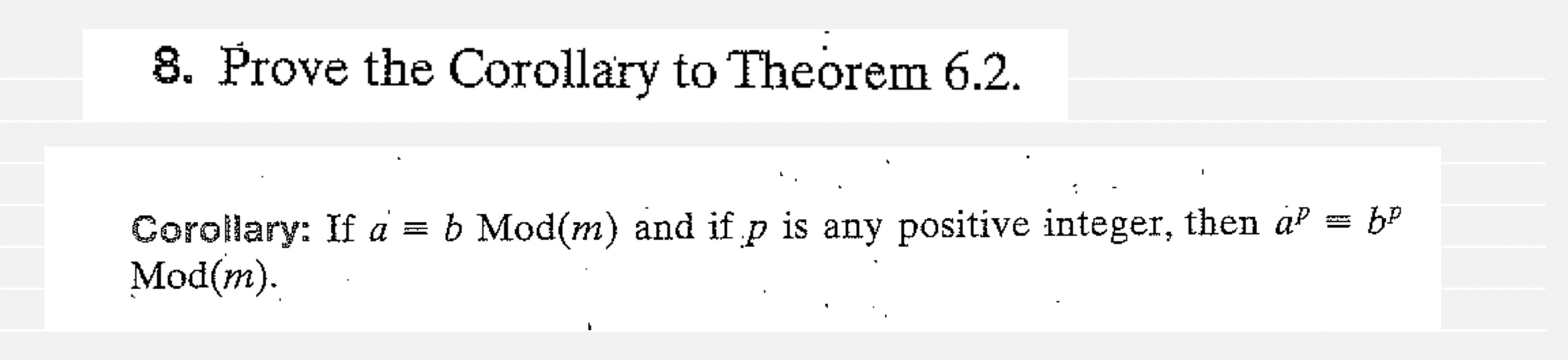 Solved 8. Prove the Corollary to Theorem 6.2 . Corollary: If | Chegg.com Solved 8. Prove the Corollary to Theorem 6.2 . Corollary: If | Chegg.com