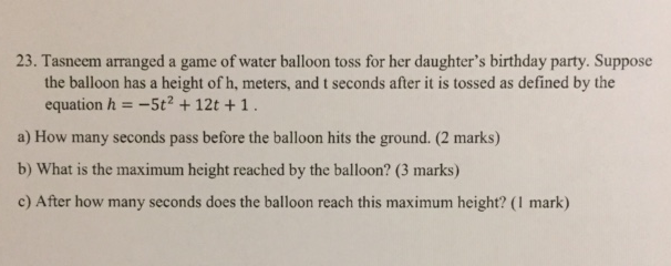 Solved 23. Tasneem arranged a game of water balloon toss for | Chegg.com