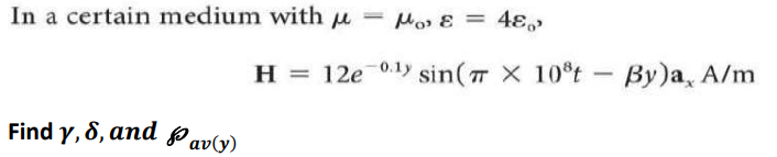 Solved In a certain medium with μ=μo,ε=4εo, | Chegg.com