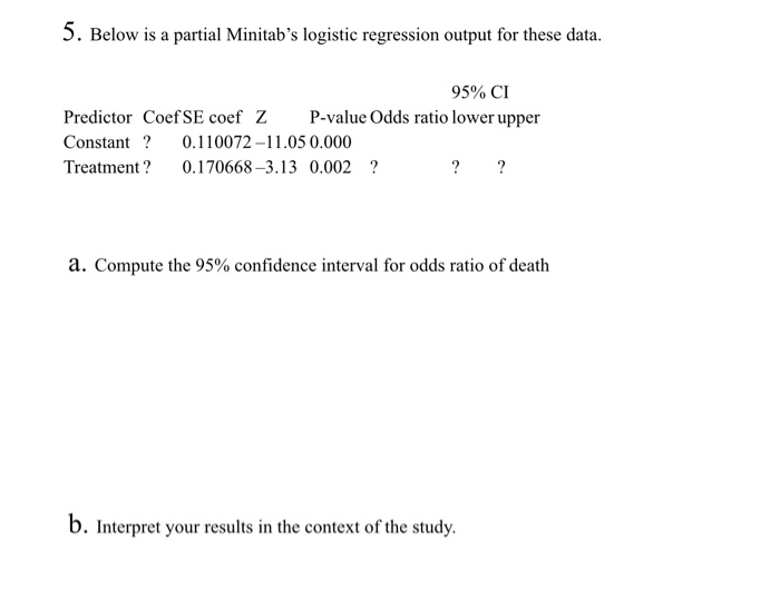Solved 5. Below is a partial Minitab's logistic regression | Chegg.com