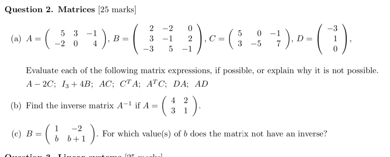 Solved Question 2. Matrices [25 marks] (a) | Chegg.com