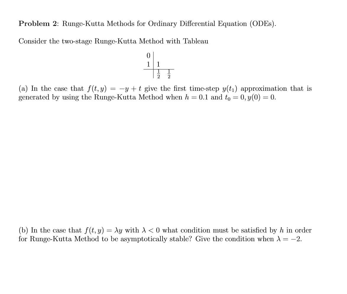 Solved Problem 2: Runge-Kutta Methods for Ordinary | Chegg.com