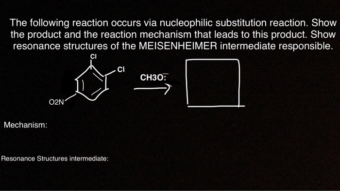 Solved The following reaction occurs via nucleophilic | Chegg.com