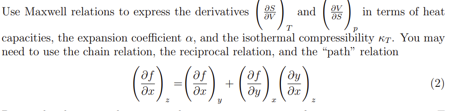Solved Use Maxwell relations to express the derivatives | Chegg.com