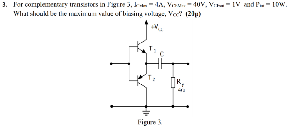 Solved 3. For complementary transistors in Figure 3, Icmax = | Chegg.com