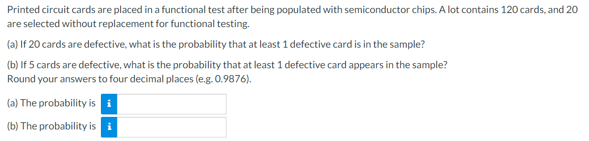Solved Printed circuit cards are placed in a functional test | Chegg.com