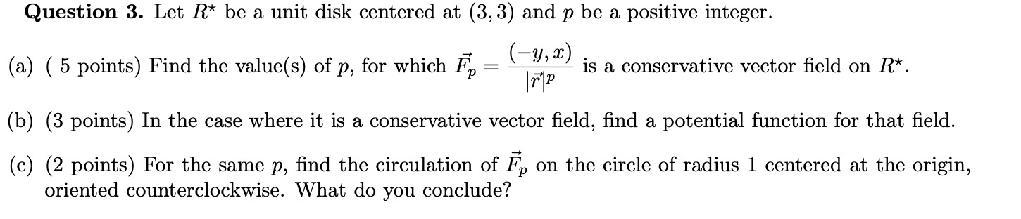 Solved Question 3. ﻿Let R** be ﻿a unit disk centered | Chegg.com
