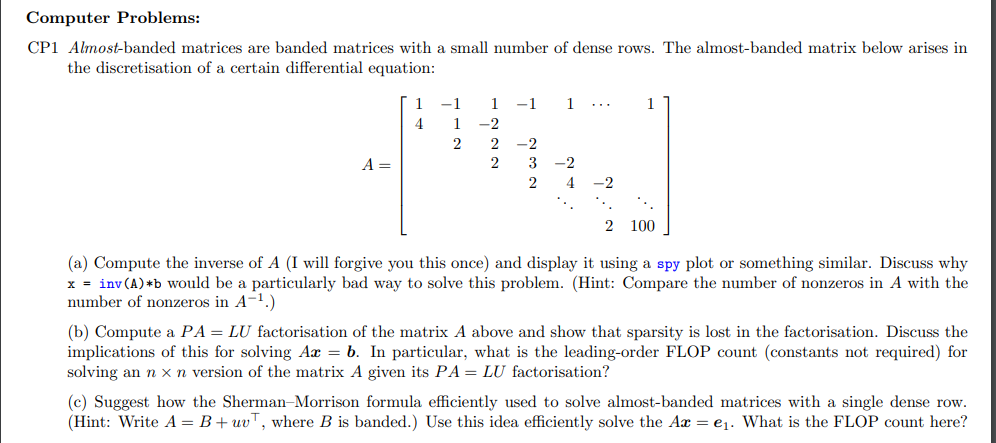 Solved CP1 Almost-banded matrices are banded matrices with a | Chegg.com