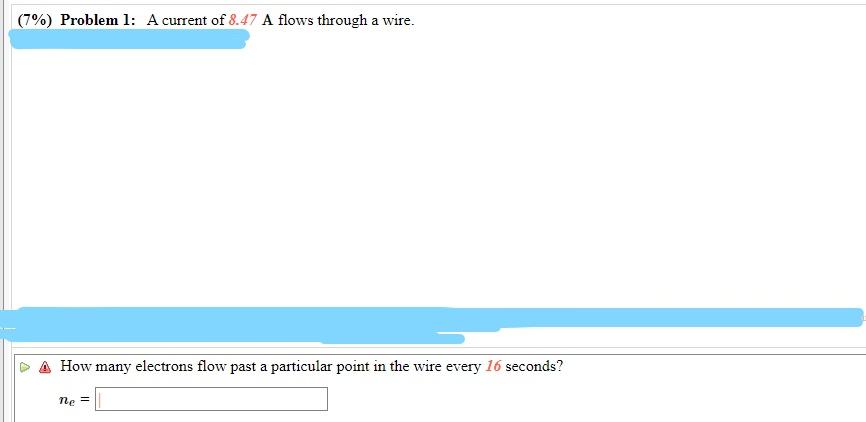 Solved (7\%) Problem 1: A current of 8.47 A flows through a | Chegg.com