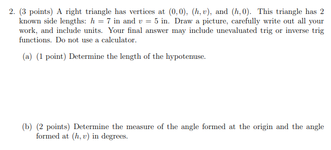 Solved 2. (3 points) A right triangle has vertices at | Chegg.com