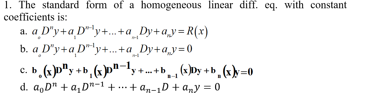 Solved The standard form of a homogeneous linear diff. eq. | Chegg.com