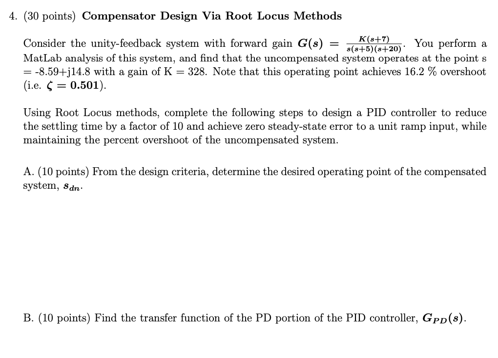 Solved 4. (30 points) Compensator Design Via Root Locus | Chegg.com