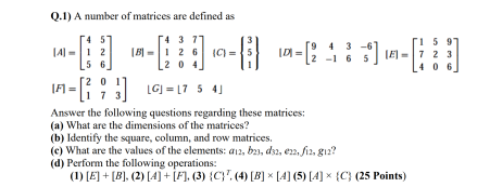 Solved A number of matrices are defined as Answer the | Chegg.com