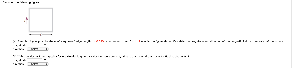 Solved Consider the following figure. (a) A conducting loop | Chegg.com