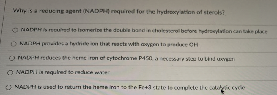 Solved Why is a reducing agent (NADPH) required for the | Chegg.com