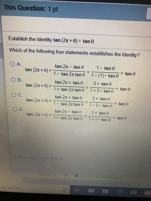 Solved This Question: 1 pt Establish the identity tan (2x+0) | Chegg.com