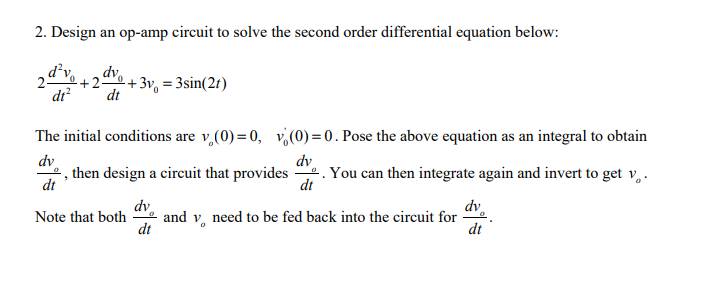 Solved 2. Design an op-amp circuit to solve the second order | Chegg.com