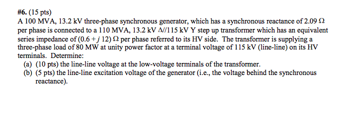 Solved #6. (15 pts) A 100 MVA, 13.2 kV three-phase | Chegg.com
