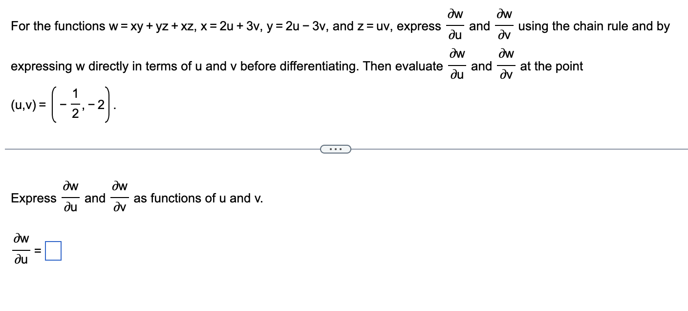 Solved For the functions w=xy+yz+xz,x=2u+3v,y=2u−3v, and | Chegg.com