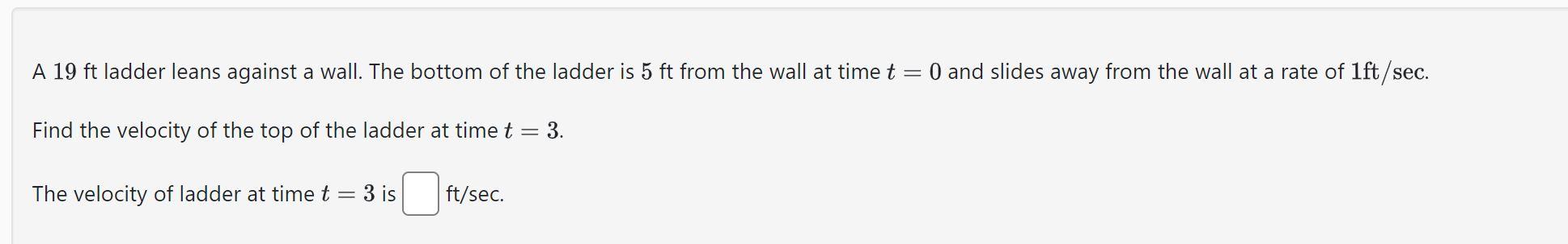Solved A 19ft ladder leans against a wall. The bottom of the | Chegg.com