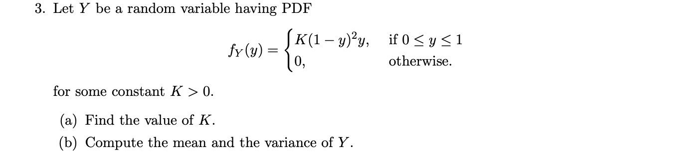 Solved 3. Let Y be a random variable having PDF | Chegg.com