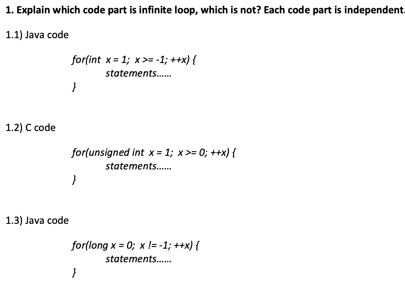 Solved . Explain which code part is infinite loop, which is | Chegg.com