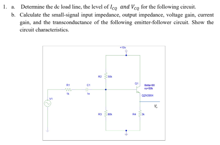Solved Determine the de load line, the level of Ice and Vce | Chegg.com
