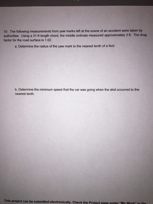 Solved 10. The following measurements from yaw marks left at | Chegg.com