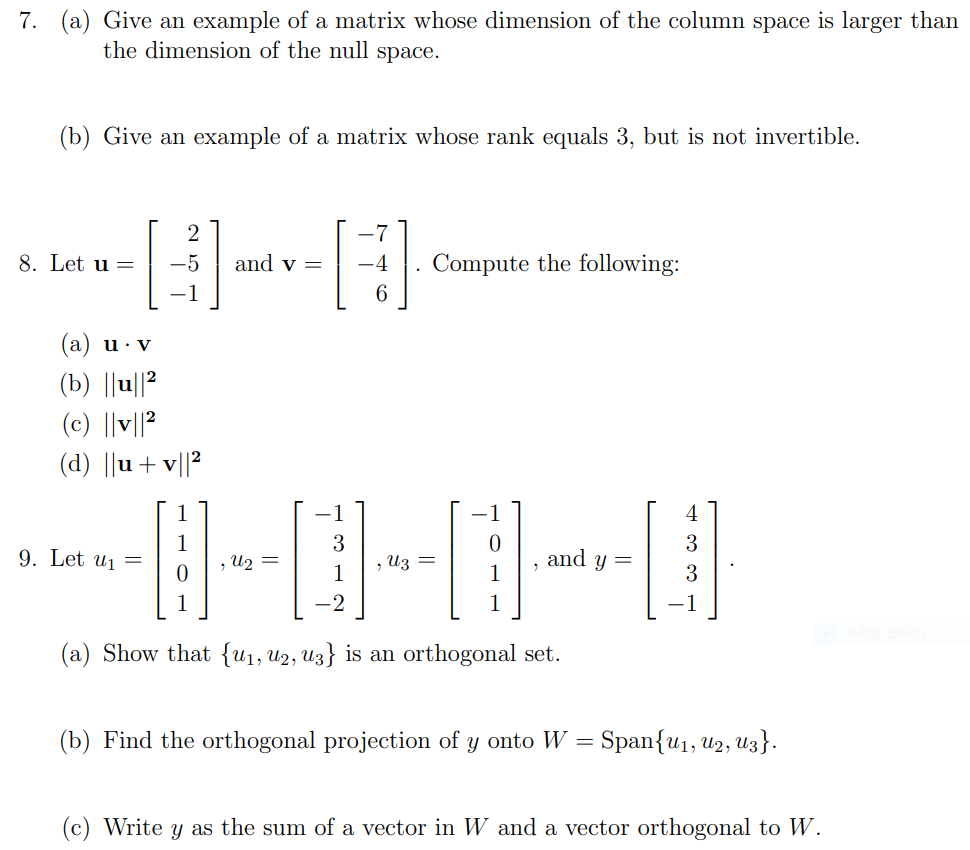 Solved 7. (a) Give an example of a matrix whose dimension of | Chegg.com