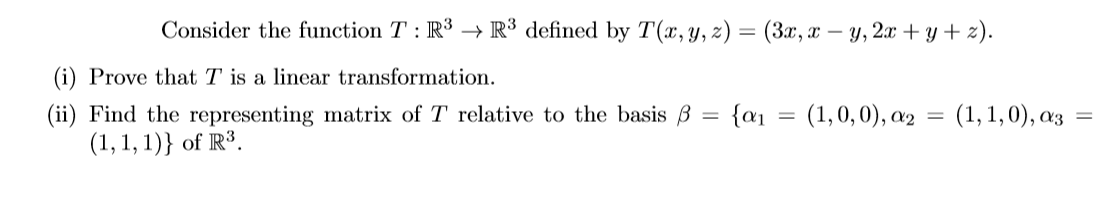 Solved Consider the function T : R3 R3 defined by T(x, y, z) | Chegg.com