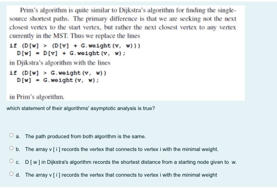 Solved Prims Algorithm Is Quite Similar To Dijkstras 
