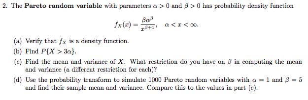 Solved 2. The Pareto random variable with parameters a > 0 | Chegg.com