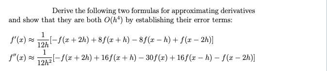 Solved Derive the following two formulas for approximating | Chegg.com