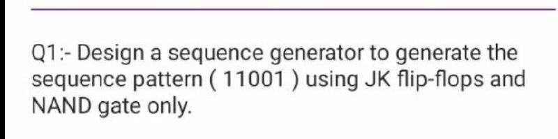 Q1 Design A Sequence Generator To Generate The 