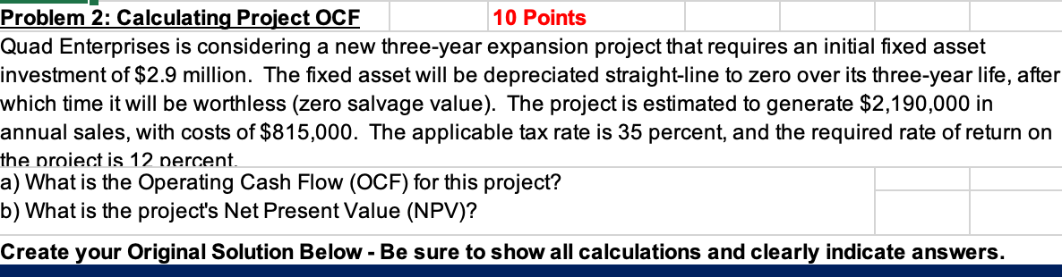 Solved Problem 2: Calculating Project OCF 10 Points Quad | Chegg.com