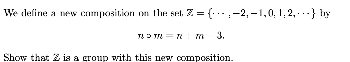 Solved We define a new composition on the set Z= {... | Chegg.com