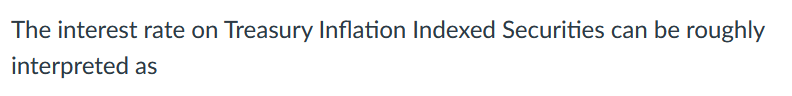 Solved The interest rate on Treasury Inflation Indexed | Chegg.com