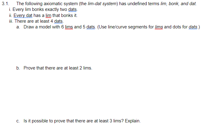 Solved 3.1. The following axiomatic system (the lim-dat | Chegg.com