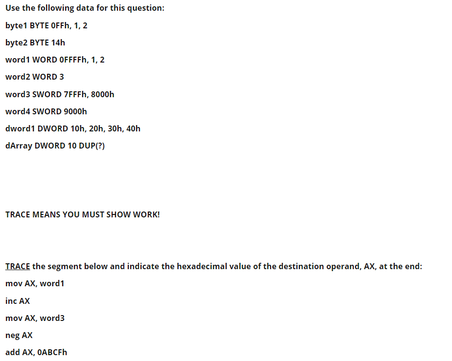 Solved Use the following data for this question: byte1 BYTE | Chegg.com