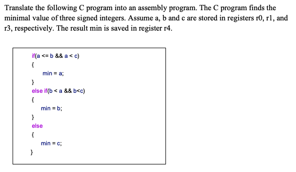 Solved Translate the following C program into an assembly | Chegg.com Solved Translate the following C program into an assembly | Chegg.com