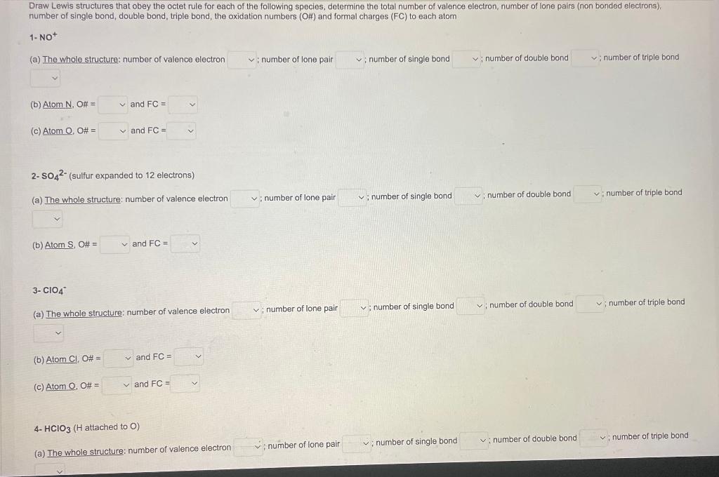 Solved Draw Lewis structures that obey the octet rule for | Chegg.com