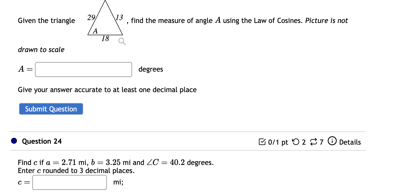 Solved Given the triangledrawn to scaleA=degreesGive your | Chegg.com