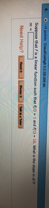 Solved 6. +)-11 points C 6 3.2.SB.005.MI Suppose that f is a | Chegg.com Solved 6. +)-11 points C 6 3.2.SB.005.MI Suppose that f is a | Chegg.com