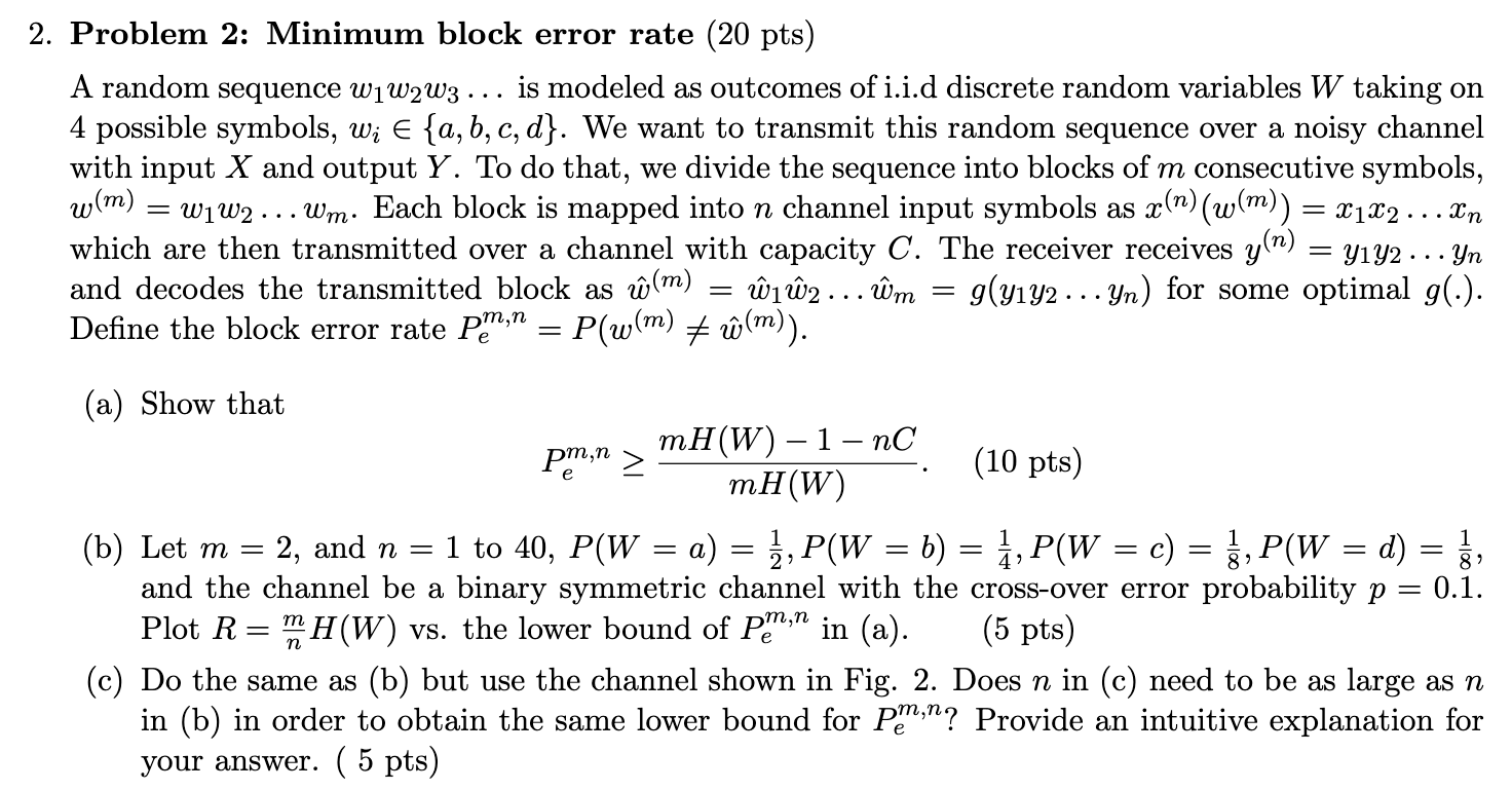 Problem 2: Minimum block error rate (20 pts) A random | Chegg.com