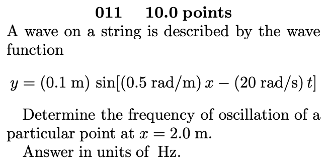 Solved 01110.0 points A wave on a string is described by the | Chegg.com