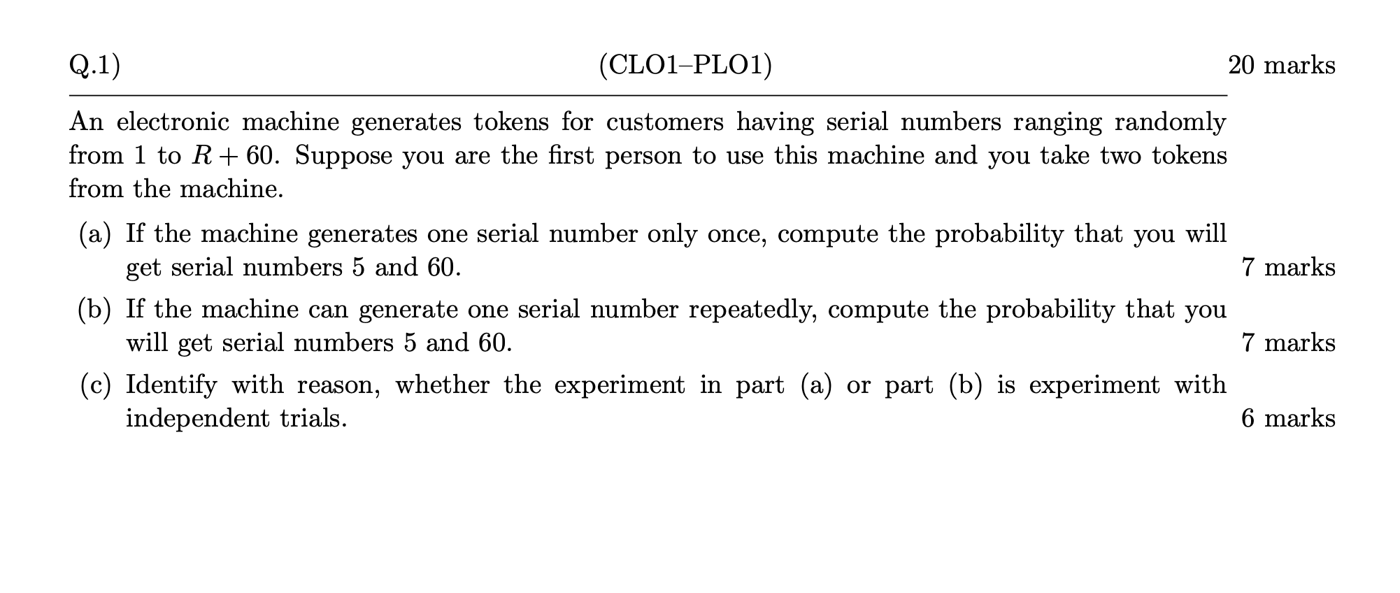 Solved Q.1) (CLO1-PLO1) 20 marks An electronic machine | Chegg.com